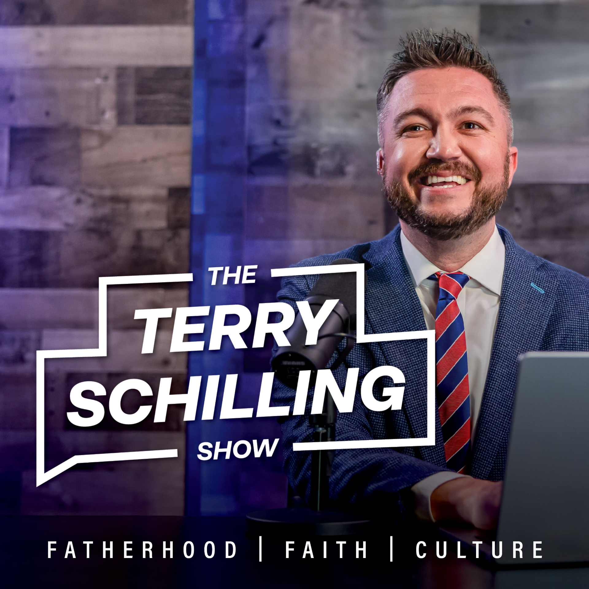 The Terry Schilling Show - Faith, Family, and Culture